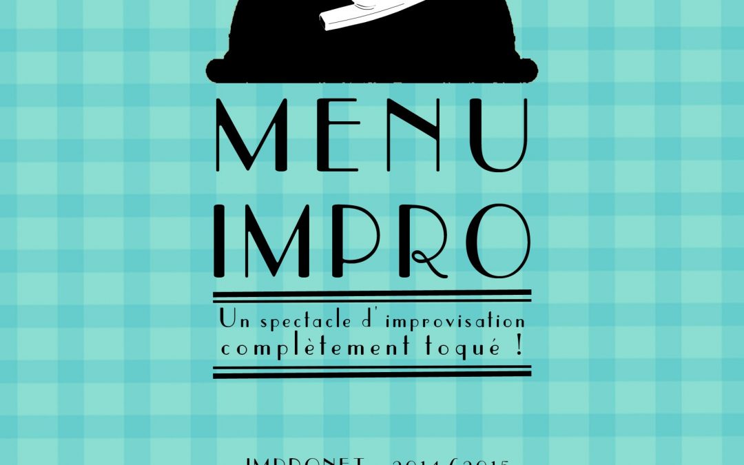 affiche_menu2014_def - Troupe d'Improvisation théâtrale des Yvelines ...